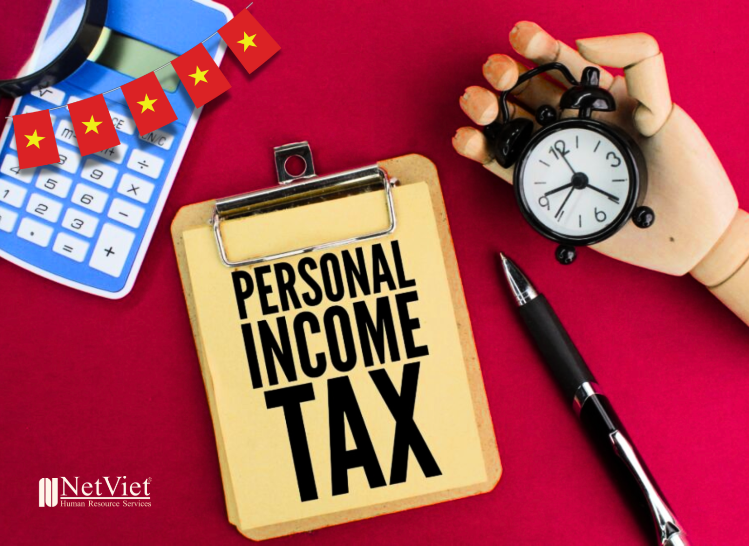 PIT: Understanding Personal Income Tax in Vietnam - NetViet HRS